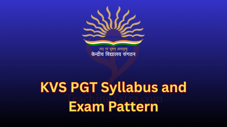 KVS PGT Syllabus 2025 and Exam Pattern - Download PDF - Teaching Yatra